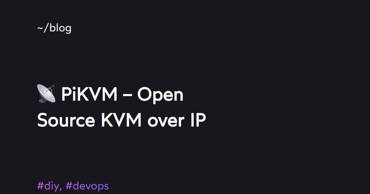 PiKVM − Open Source KVM over IP